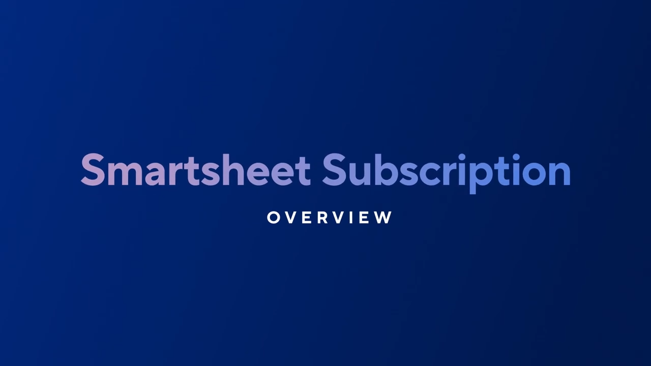 Smartsheet user subscription | Smartsheet